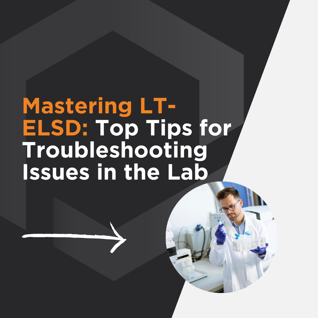 Mastering LT-ELSD: Top Tips for Troubleshooting Issues in the Lab